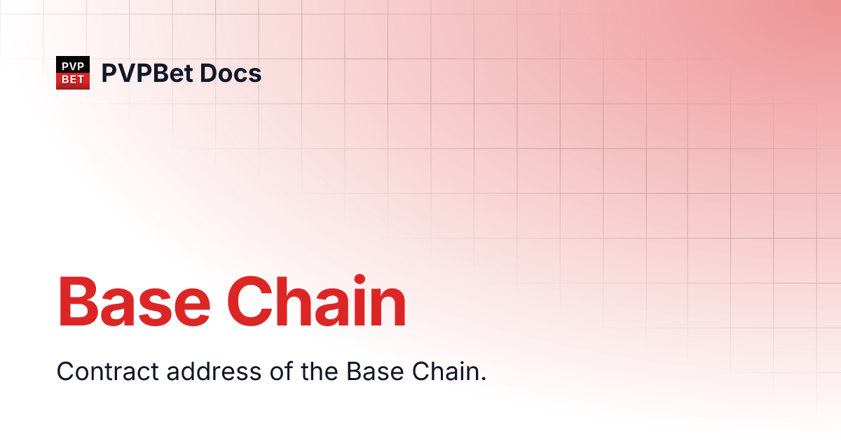 Base Chain | PVPBet Docs